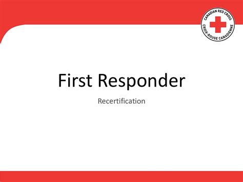 First Responder Recertification Speaker Deck