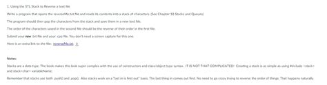 Solved 1 Using The Stl Stack To Reverse A Text File Write A