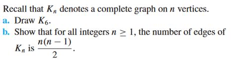Solved Recall That Kn Denotes A Complete Graph On N Chegg Com