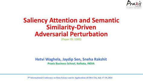 jaydip sen on linkedin pdf saliency attention and semantic similarity driven adversarial…