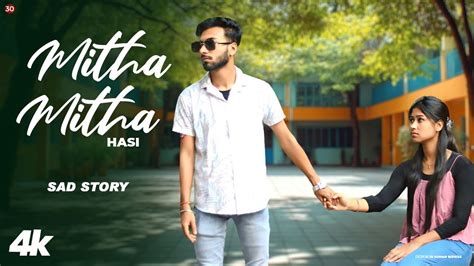 🎶 Mitha Mitha Hasi Best Romantic Love Song Heartwarming And Melodious
