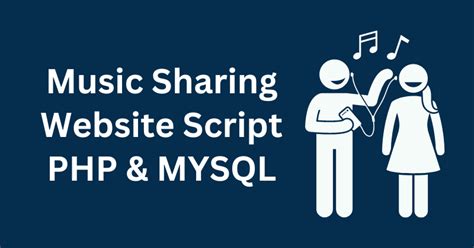 Music Sharing Website Script Php And Mysql Free Download By Sabbirwdx Medium