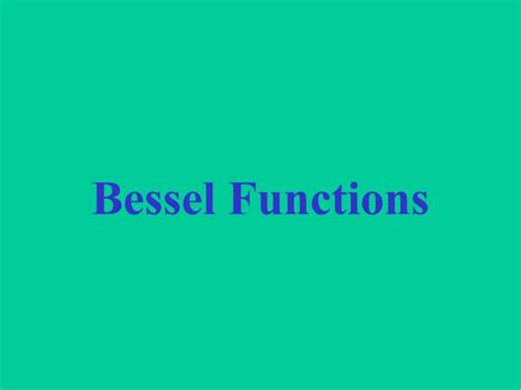 3 Bessels Functions Ppt
