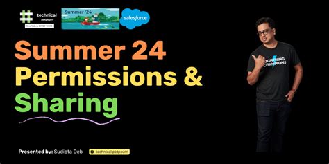 Salesforce Summer 24 Release Permissions And Sharing Enhancements Technical Potpourri From