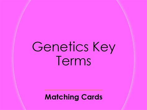 Genetics Key Terms Matching Cards Biology Vocabulary Heredity Teaching Resources