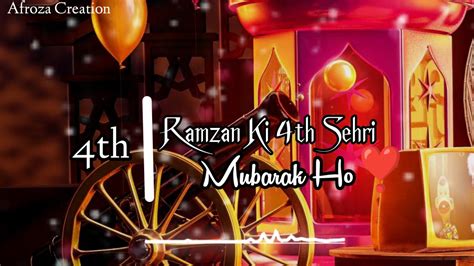 Ramzan Ki 4th Sehri Mubarak Status4th Sehri Mubarak Whatsapp Status