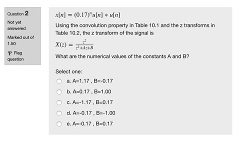 Solved X N 017u N U N Using The Convolution Property In Table 101 And The Z