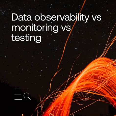 Observability Vs Monitoring Vs Testing In Data Pipelines Telmai