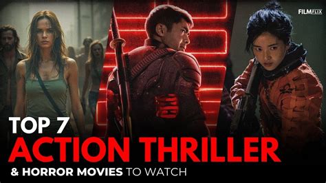 Top 7 Best Action And Thriller Movies To Watch On Netflix And Amazon Prime