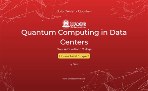 Quantum Computing In Data Centers Corpacademia Itechnovations
