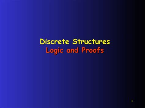 Discrete Structureslogic And Proofssalehppt