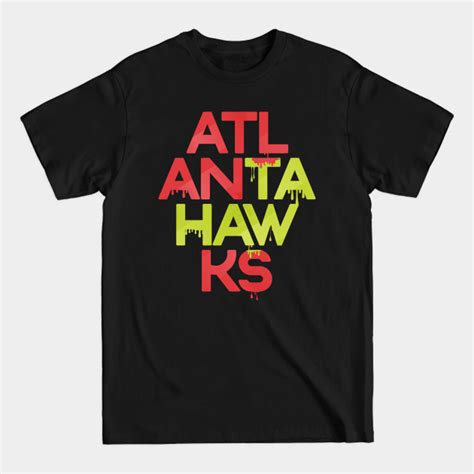 Atlanta Hawks Atlanta Hawks T Shirt Sold By Gerardo Martinez Sku