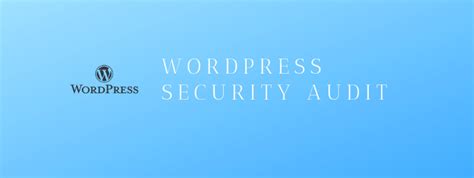 How To Conduct Security Audit On WordPress Website Readers By InfoTheme