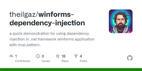 Github Theilgazwinforms Dependency Injection A Quick Demonstration
