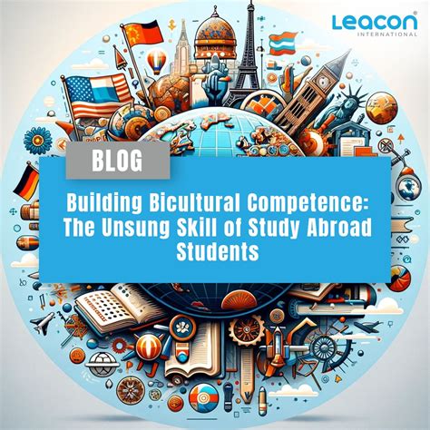 Building Bicultural Competence The Unsung Skill Of Study Abroad