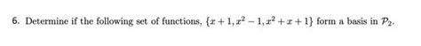 Solved Determine If The Following Set Of Functions Chegg