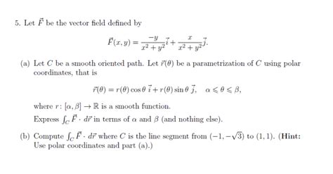 Solved Let F Be The Vector Field Defined By Chegg Com