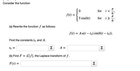 Solved Consider The Function T 0 For F T 5 Sin 6 For Chegg Com