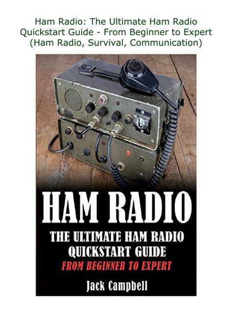 PDF DOWNLOAD Ham Radio The Ultimate Ham Radio Quickstart Guide From Beginner To Expert Ham