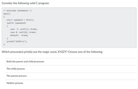 Solved Consider The Following Valid C Program Include