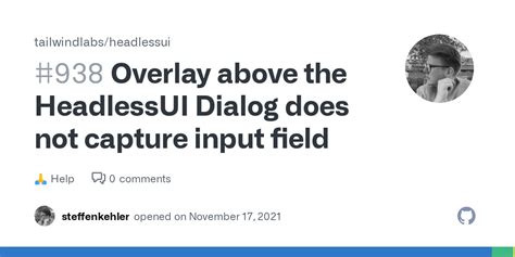 Overlay Above The Headlessui Dialog Does Not Capture Input Field Tailwindlabs Headlessui