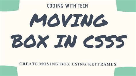 Moving Box Animation Using Css3 Move Box Using Keyframes In Css