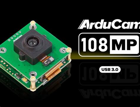 Arducam 108MP USB3 0 Camera Evaluation Kit With Ultra High Resolution Sensors Electronics Lab Com