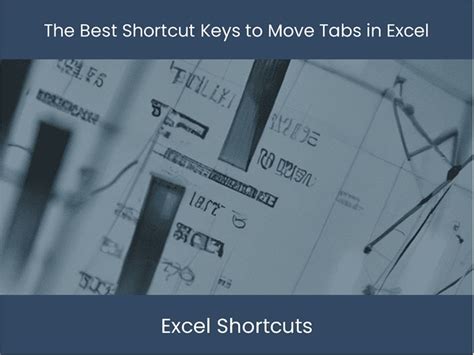 Best Shortcut Keys To Move Tabs In Excel The Efficient Way