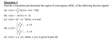 Solved Question Find The Z Transform And Determine The Chegg Com