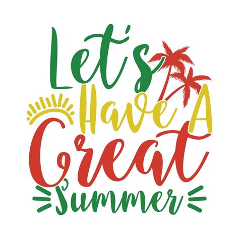 Have A Great Summer Quotes