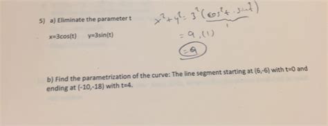 solved 5 a eliminate the parametert4 x 3cos t y 3sin t