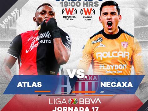 Atlas Vs Necaxa En Vivo DÓnde Y A QuÉ Hora Ver Liga Mx Jornada 17
