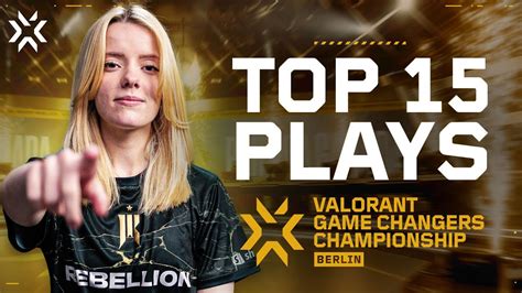 게임 체인저스 챔피언십 최고의 플레이들 — Top 15 Plays 발로란트 게임 체인저스 챔피언십 Youtube