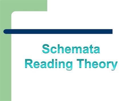 Schema Reading Theory Pptx