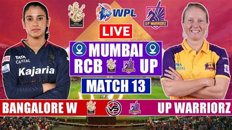 Up Warriorz V Royal Challengers Bangalore Women Live Scores Up W Vs