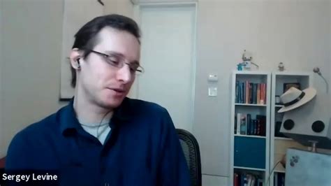 Sergey Levine Is Reinforcement Learning Sufficient For Designing Generic And Adaptable Robots