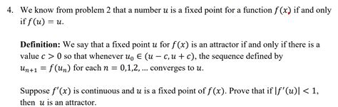 Solved 4 We Know From Problem 2 That A Number U Is A Fixed