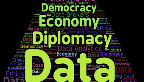 Dealing With Data Democracy And Data Diplomacy In This Age Of Data Economy