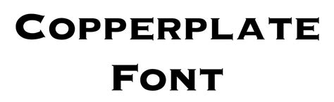 Copperplate Font Dafont Style