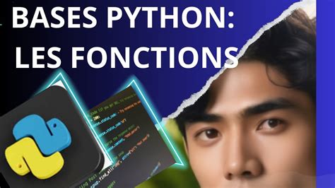 Bases En Python Les Fonctions 2024 2025t5 Youtube