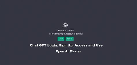 Chat GPT Login Sign Up Access And Use GPT Master AI