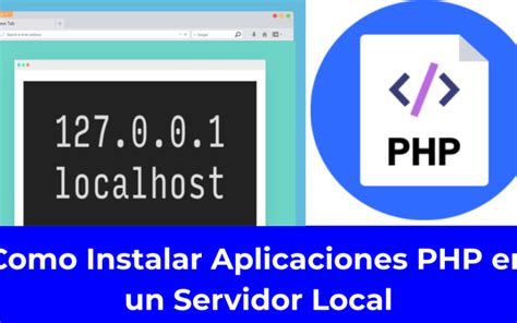 Como Instalar Aplicaciones Php En Un Servidor Local Configuroweb