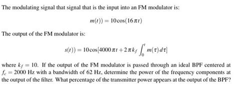 Solved The Modulating Signal That Signal That Is The Input