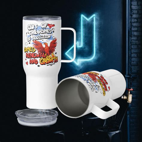 Drink In Style With Out Of The Ashes Travel Mug Doing It Sober