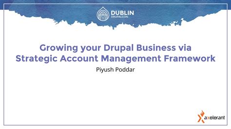 Growing Your Business Via Strategic Account Management Framework Ppt