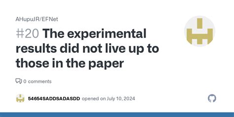 The Experimental Results Did Not Live Up To Those In The Paper · Issue 20 · Ahupujr Efnet · Github
