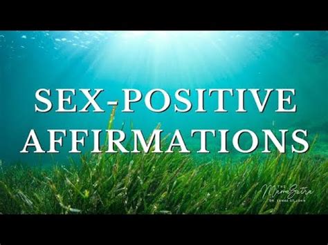 Positive Affirmations Affirmations For Embracing Your Sexuality Sexual Confidence YouTube