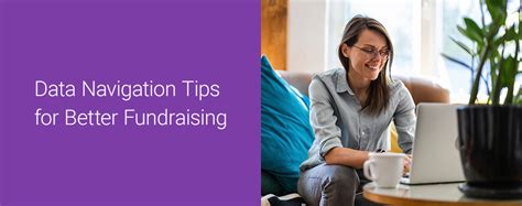 Data Navigation Tips For Better Fundraising Givesmart