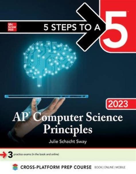 5 Steps To A 5 AP Computer Science Principles 2023 By Julie Schacht