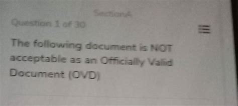The Following Document Is Not Acceptable As An Officially Valid Document